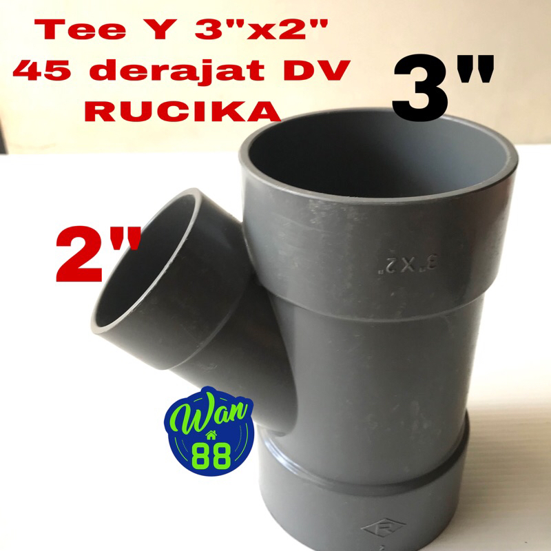 Jual Tee Y 45 derajat 3”x2” DV Rucika | Shopee Indonesia