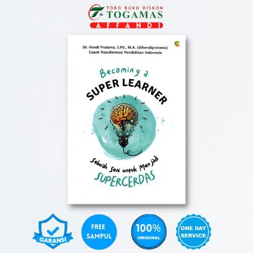 Jual BECOMING A SUPER LEARNER - DR. HENDI PRATAMA, S.PD., M.A | Shopee Indonesia