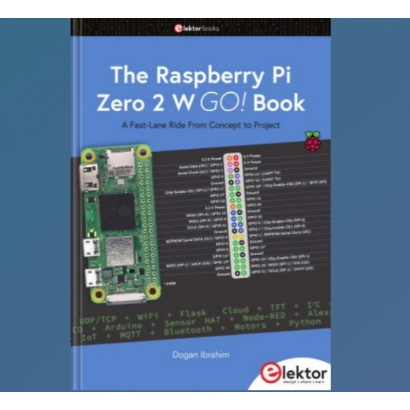 Jual Buku The Raspberry Pi Zero 2 W GO! Book: A Fast-Lane Ride From ...