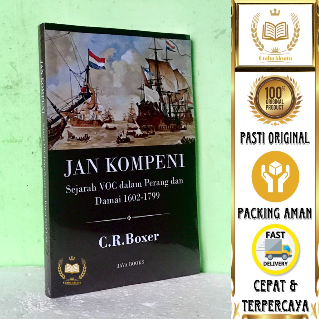 Jual Buku Jan Kompeni - Sejarah VOC Dalam Perang Dan Damai 1602-1799 ...