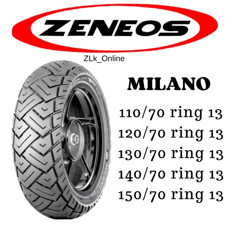 Jual Ban Luar Ban Motor ZENEOS MILANO 110/70-13 120/70-13 130/70-13 140 ...