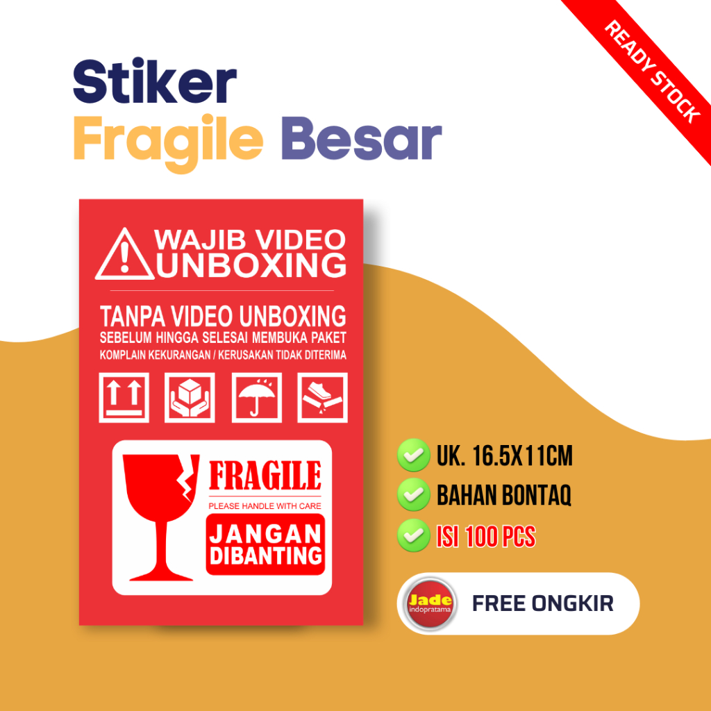 Jual [PAKET ISI 100pcs] Stiker Fragile Besar 16,5x11cm Stiker Unboxing ...