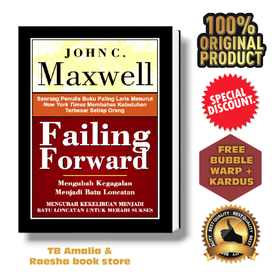Jual Buku Failing Forward - Mengubah Kegagalan Menjadi Batu Loncatan - John C Maxwell | Shopee ...