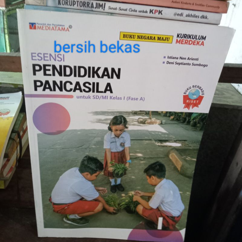 Jual Buku ESENSI PENDIDIKAN PANCASILA KURIKULUM MERDEKA Untuk SD/MI Kelas 1 (Fase A) - Istiana ...