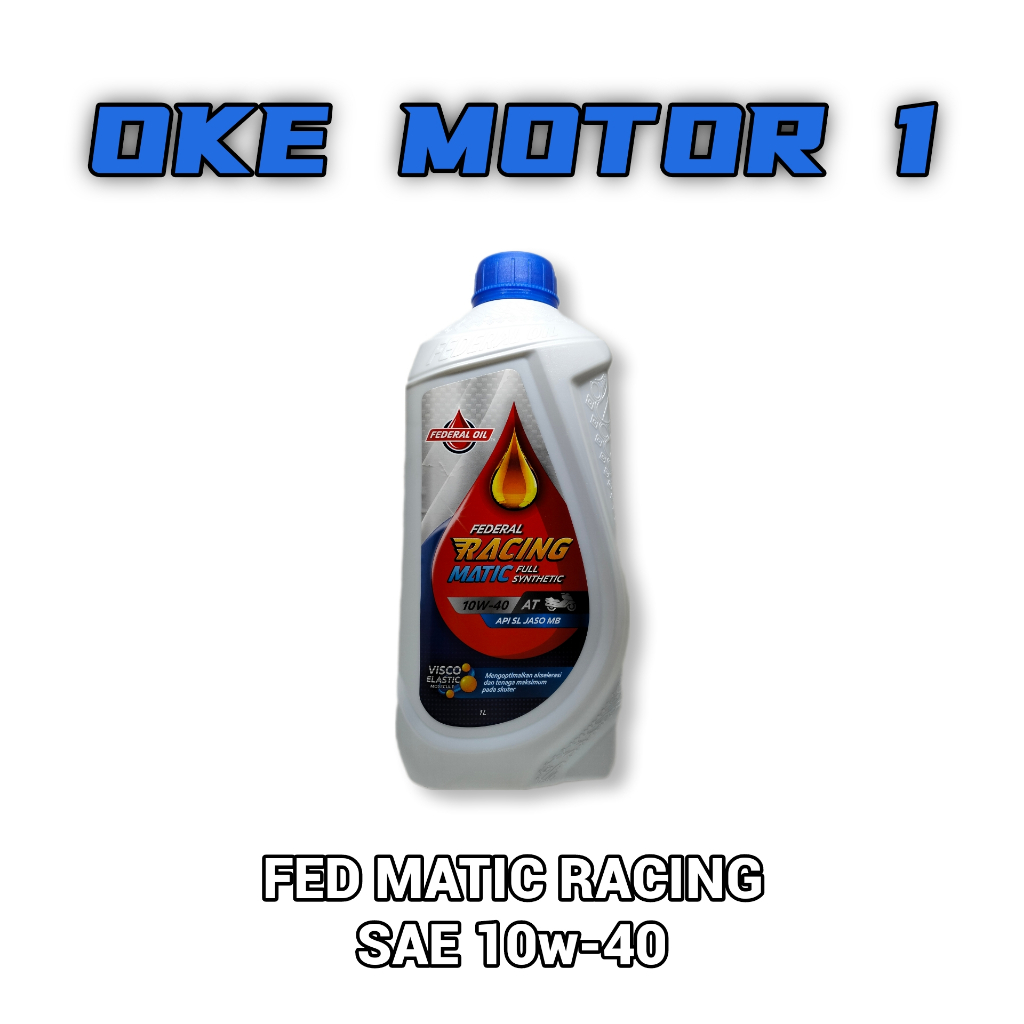 Jual OLI FEDERAL RACING MATIC SAE 10-40 1LTR | Shopee Indonesia