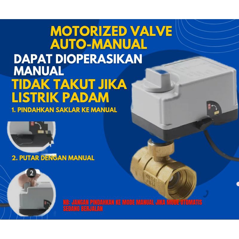 Jual Motorized Valve Auto Dan Manual Motorized Valve Dual Fungsi ...