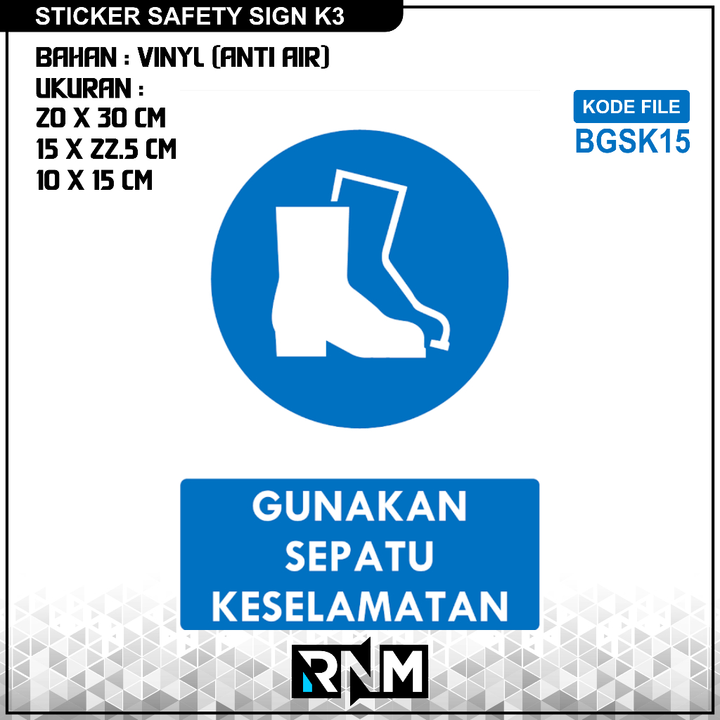 Jual STICKER SAFETY SIGN RAMBU K3 BIRU GUNAKAN SEPATU KESELAMATAN ...
