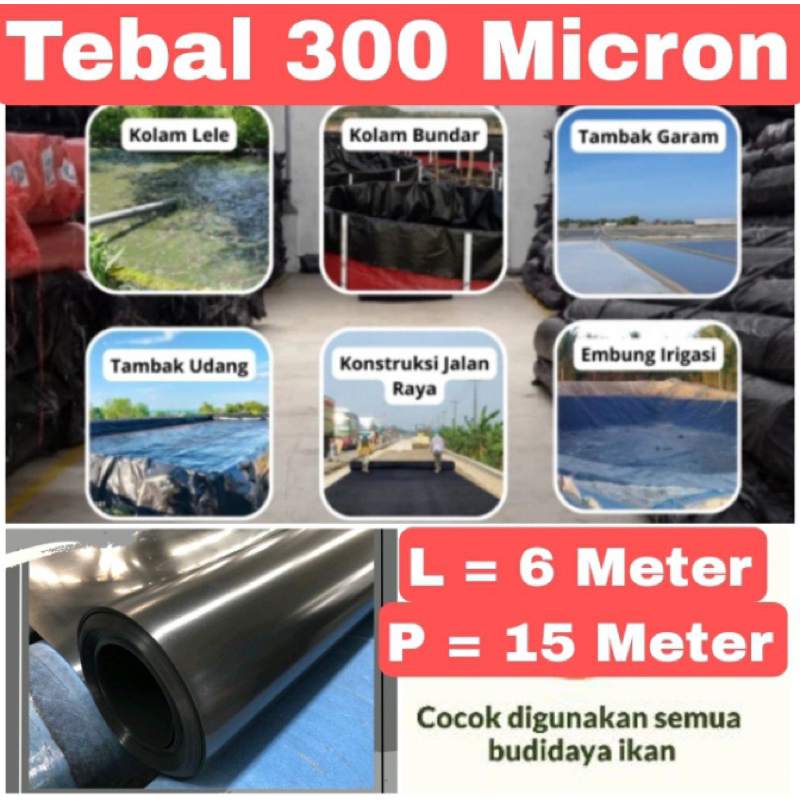 Jual Plastik hdpe geomembran Tebal 300 Micron ukuran 6x15 Meter ...