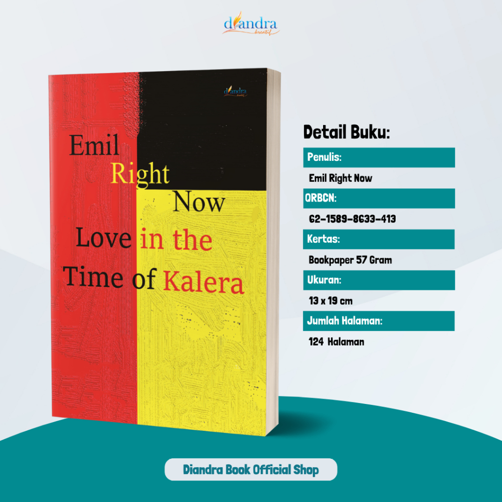 Jual Love in the Time of Kalera Novel Karya Emil Right Now | Shopee ...