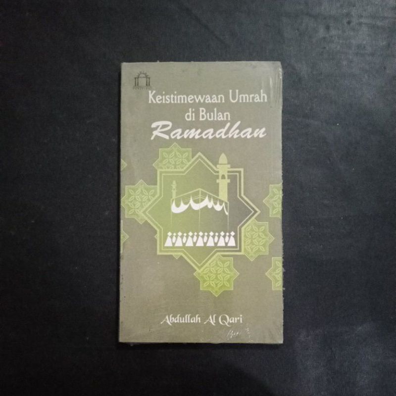 Jual Keistimewaan Umrah di Bulan Ramadhan - Abdullah Al-Qari | Shopee ... Jual Keistimewaan Umrah di Bulan Ramadhan - Abdullah Al-Qari | Shopee ...