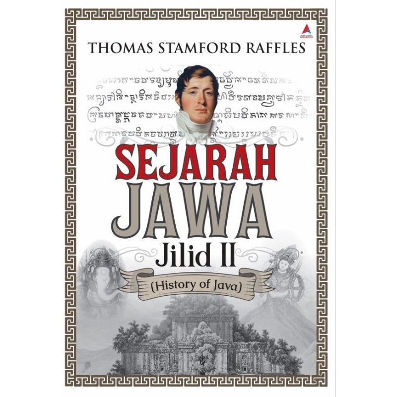 Jual Sejarah Jawa Jilid II (History of Java) - Thomas Stamford Raffles ...