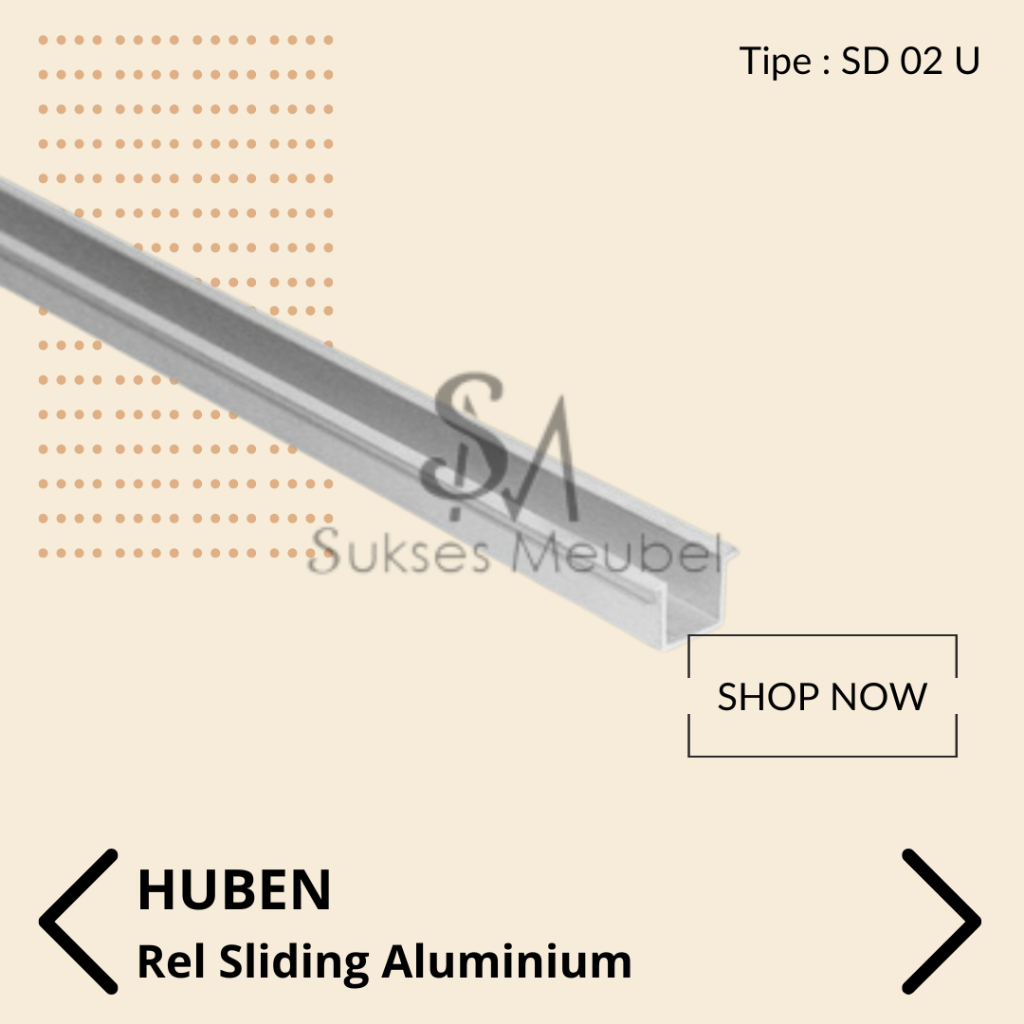 Jual SD 02 U - REL ATAS HUBEN / REL SLIDING LEMARI ALUMINIUM HUBEN SD-02-U | Shopee Indonesia