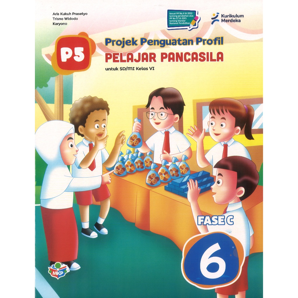 Jual BUKU PROJEK PENGUATAN PROFIL PELAJAR PANCASILA (P5) KURIKULUM MERDEKA KELAS 6 SD FASE C ...