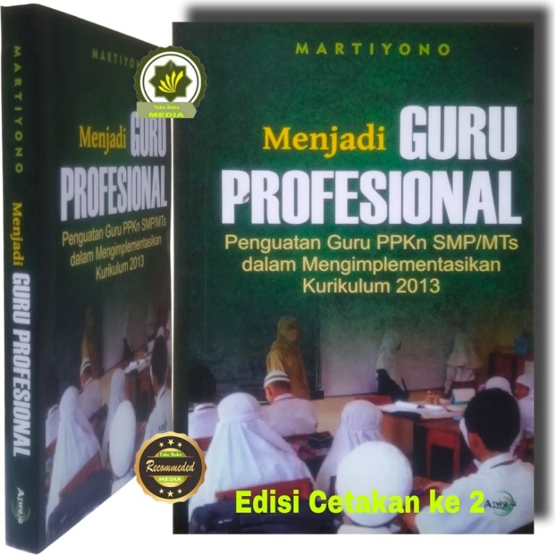 Jual Buku Menjadi GURU PROFESIONAL Penguatan Guru PPKn SMP MTs dalam Mengimplementasikan ...