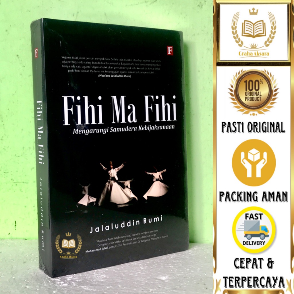 Jual Buku Fihi Ma Fihi - Mengarungi Samudra Kebijaksanaan - Jalaluddin ...