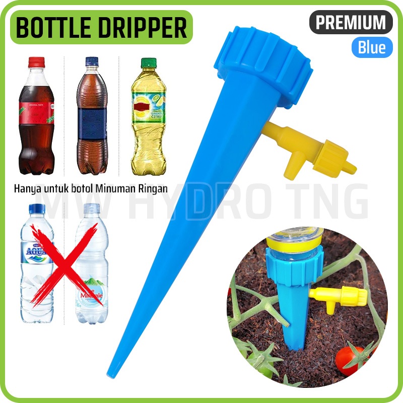 Jual Bottle Dripper, Irigasi Tetes dengan Botol - Alat Siram Tanaman ... Jual Bottle Dripper, Irigasi Tetes dengan Botol - Alat Siram Tanaman ...