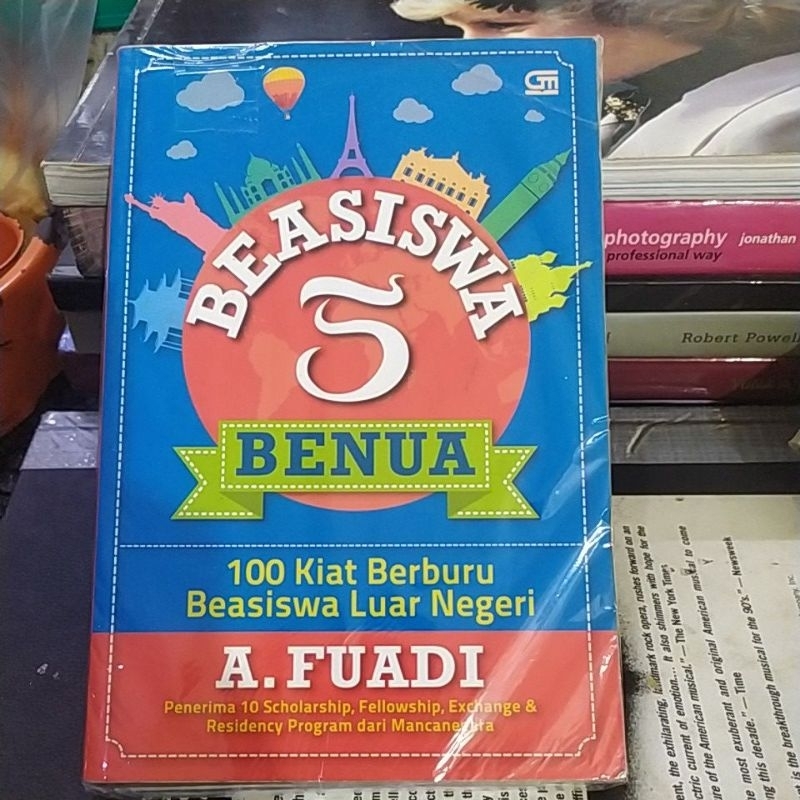 Jual beasiswa 5 benua 100 kiat berburu beasiswa luar negeri - a Fuadi ... Jual beasiswa 5 benua 100 kiat berburu beasiswa luar negeri - a Fuadi ...