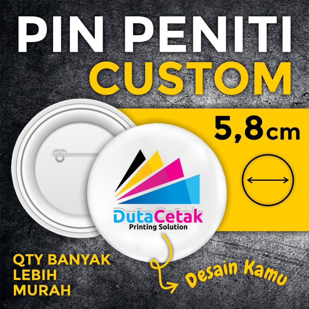 Jual Cetak Pin Peniti Custom Ukuran 5,8 cm | Souvenir PIN Peniti Custom ...