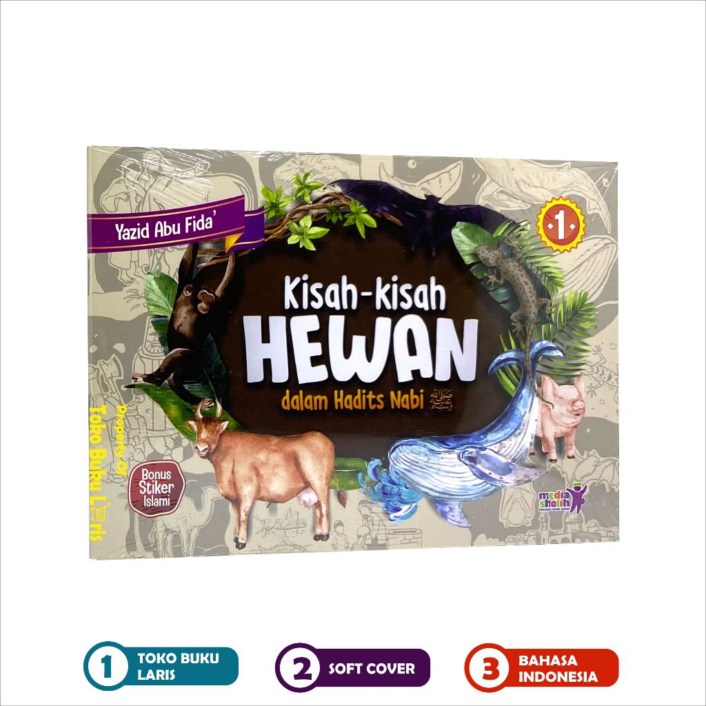 Jual Kisah-Kisah Hewan Dalam Hadits Nabi Jilid 1 Buku Anak Islam Muslim Tentang Binatang - Media ...