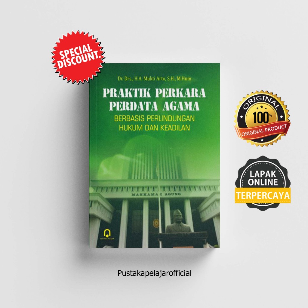 Jual Buku Ori Praktik Perkara Perdata Agama Berbasis Perundungan Hukum Dan Keadilan Mukti Arto 