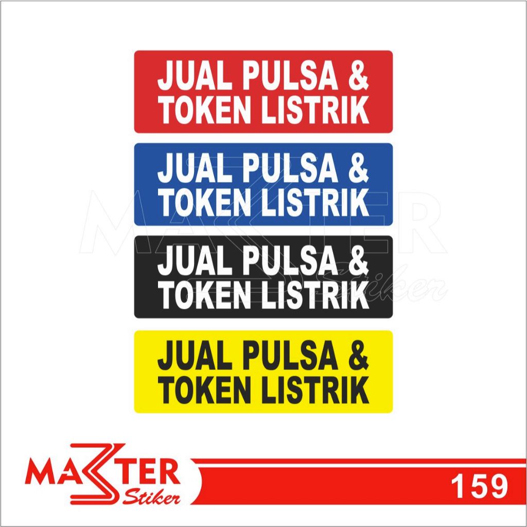Jual 159 - Stiker Jual Pulsa dan Token Listrik, Sticker Vinyl, Tahan ...