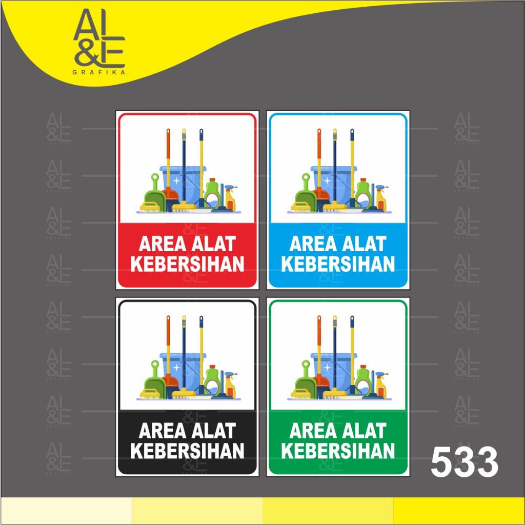 Jual 533 - Stiker Area Alat Kebersihan, Sticker Vinyl, Cetak Premium ...