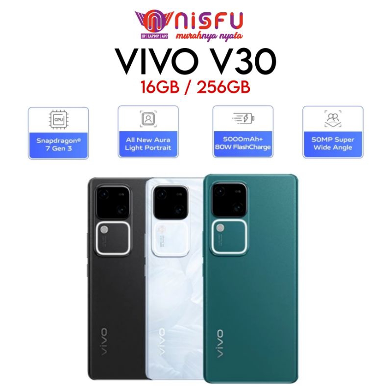 Jual VIVO V30 8GB+8GB / 256GB | ALL NEW AURA LIGHT | 50MP CAMERA | SNAPDRAGON 7 GEN 3 | 5000MAH ...