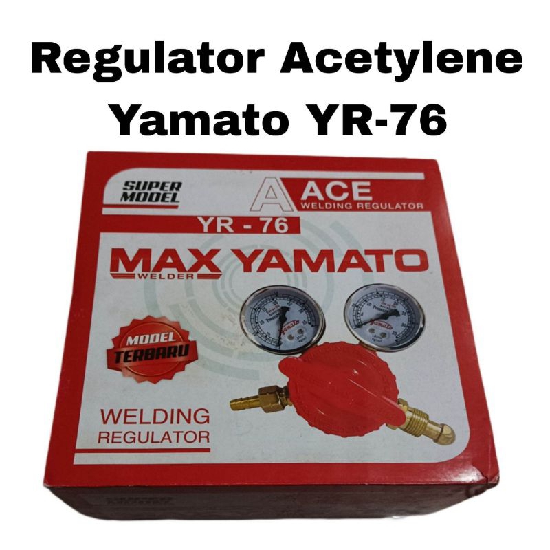 Jual Regulator Las Acetylene Max Yamato YR-76 Yamato Tabung Gas Acetylene Welding | Shopee Indonesia