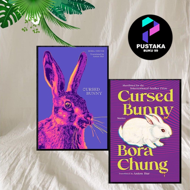 Jual Cursed Bunny : Stories by Bora Chung (English) | Shopee Indonesia