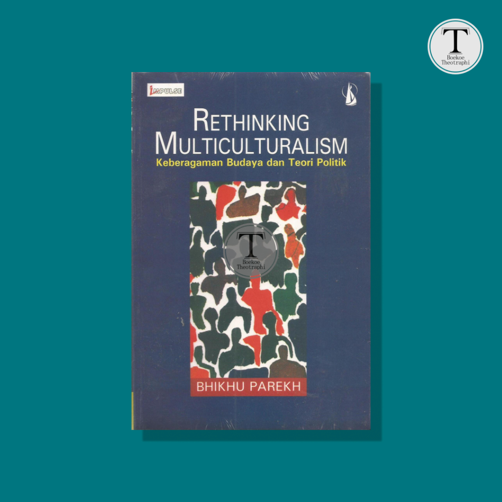 Jual RETHINKING MULTICULTURALISM: Keberagaman Budaya dan Teori Politik ...