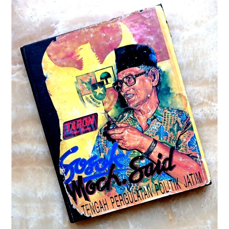 Jual SOSOK MOH. SAID di Tengah Pergulatan Politik JATIM : Ali Salim, dkk | Shopee Indonesia
