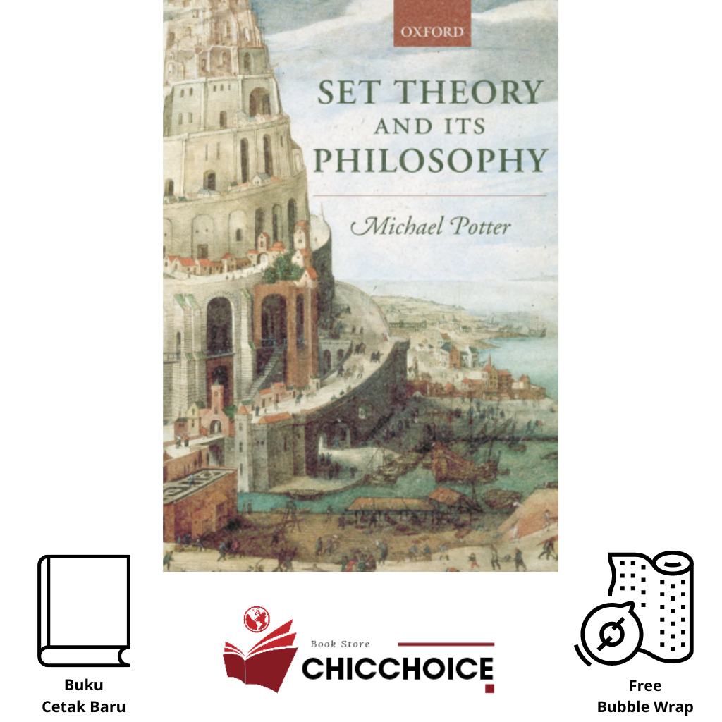 Jual Buku Oxford Michael Potter - Set theory and its philosophy a ...