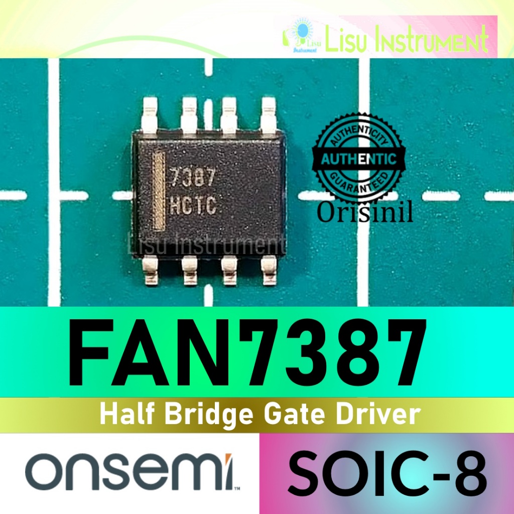 Jual FAN7387 Half Bridge Gate Driver 7387 FAN7387MX SOIC-8 onsemi ORIGINAL | Shopee Indonesia