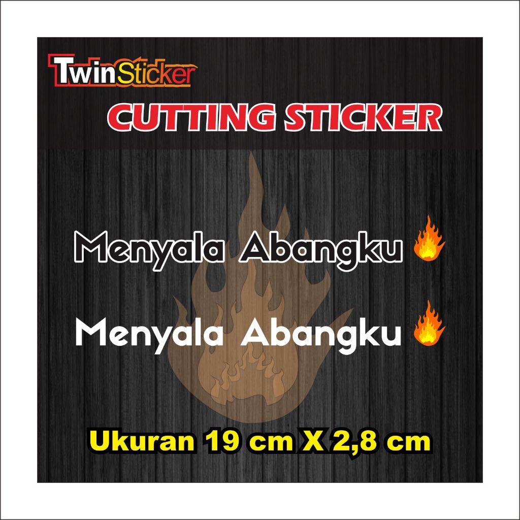 Jual STICKER MENYALA ABANGKU VIRAL KEREN STIKER MOTOR MOBIL HELM LAPTOP ...