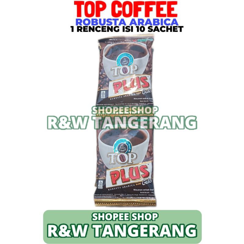 Jual Top Coffee Robusta Arabica Blend Plus 1 Renceng Isi 10 Sachet 18gr ...