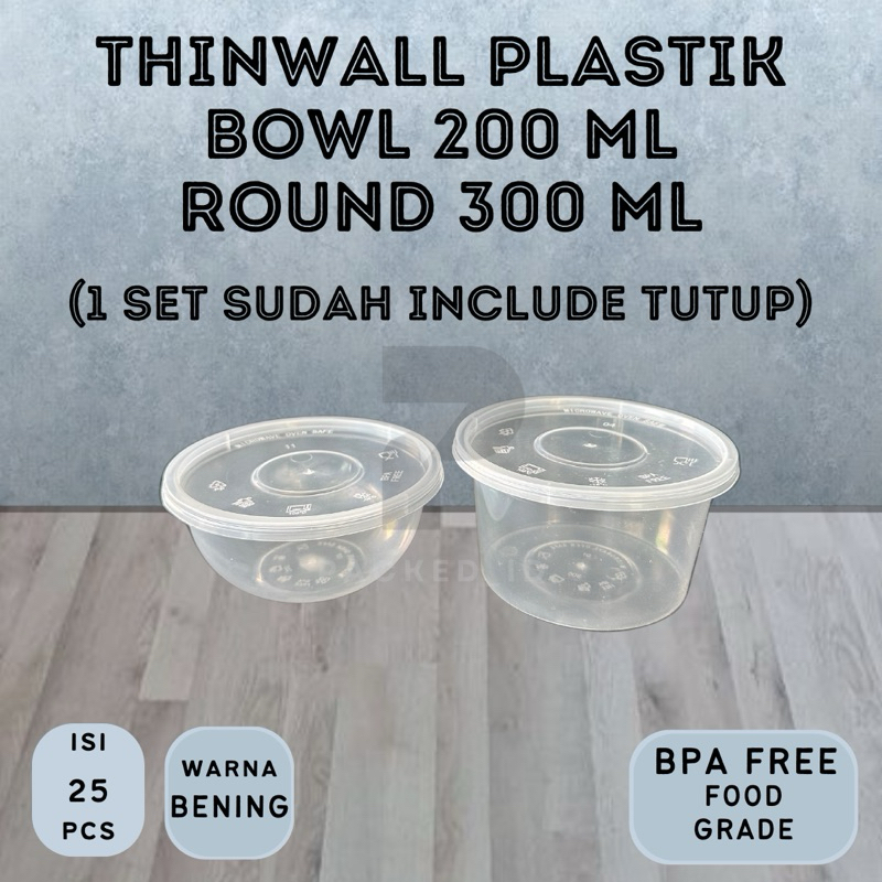 Jual (25 PCS) Thinwall Mangkok Bowl Bawah Bulat (200 ml) Round Bawah Datar (300 ml) | Mangkuk ...