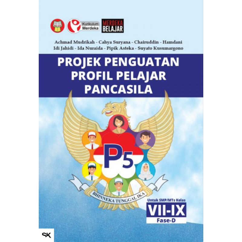 Jual BUKU PROJEK PENGUATAN PROFIL PELAJAR PANCASILA (P5): UNTUK SISWA ...