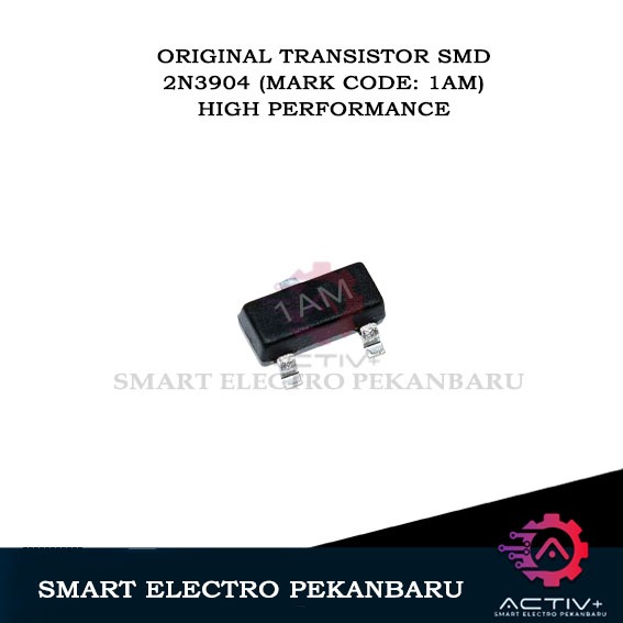 Jual ORIGINAL SMD 3904 (MARK CODE: 1AM) SOT-23 TRANSISTOR 1AM 2N3904 SMT 40V 200mA SOT-23 SMD ...