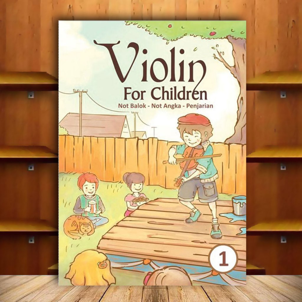 Jual BIOLA : BUKU BIOLA : VIOLIN FOR CHILDREN : NOT BALOK NOT ANGKA PENJARIAN | Shopee Indonesia