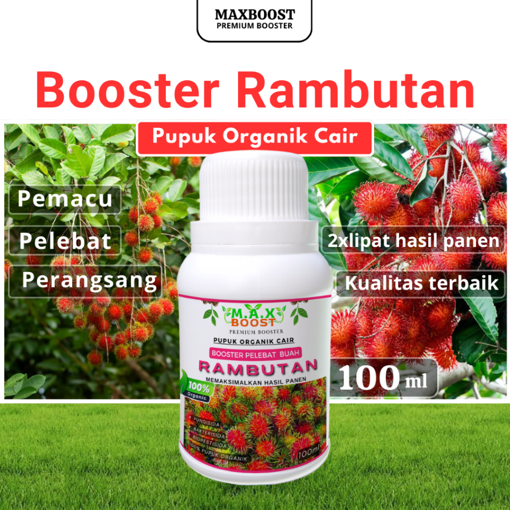 Jual PUPUK organik cair RAMBUTAN, BOOSTER RAMBUTAN, MELEBATKAN DAN MEMAKSIMALKAN HASIL PANEN ...