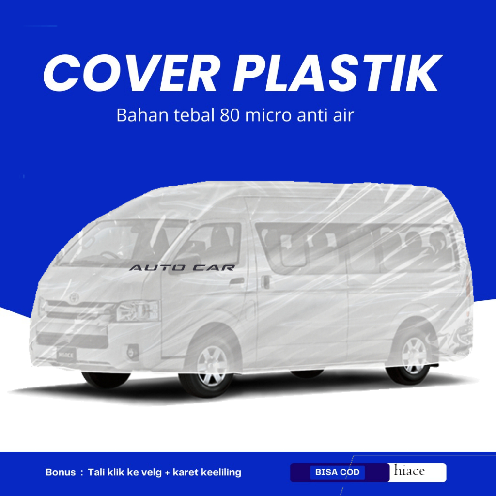 Jual Transparan Body Cover Mobil HIACE Sarung Mobiil HIACE MOBIL hiace ...