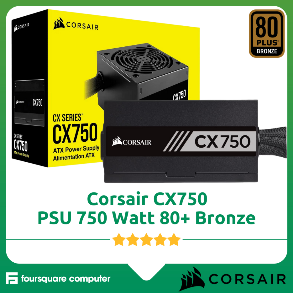 Jual PSU Corsair CX750 750 Watt 80 Plus Bronze Power Supply 750W Resmi | Shopee Indonesia