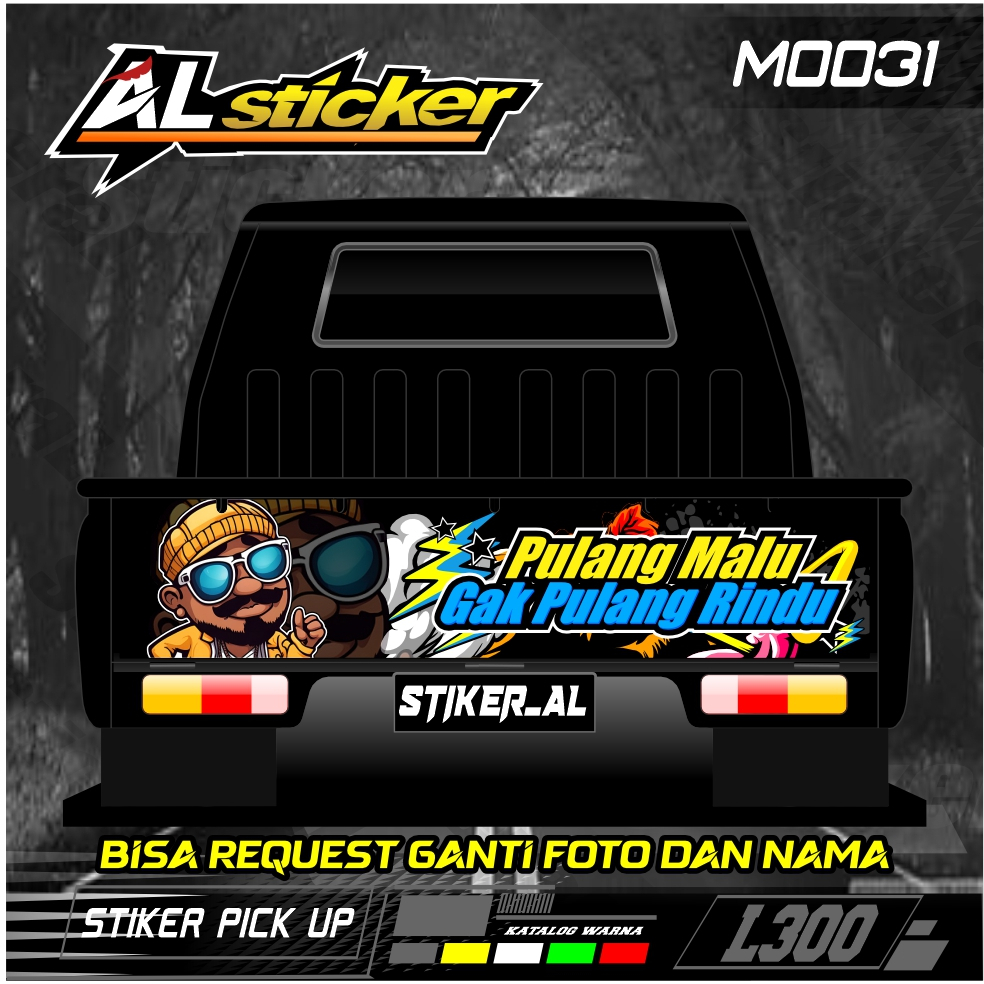Jual Sticker PULANG MALU GAK PULANG RINDU Pintu Belakang Pick Up L300 ...