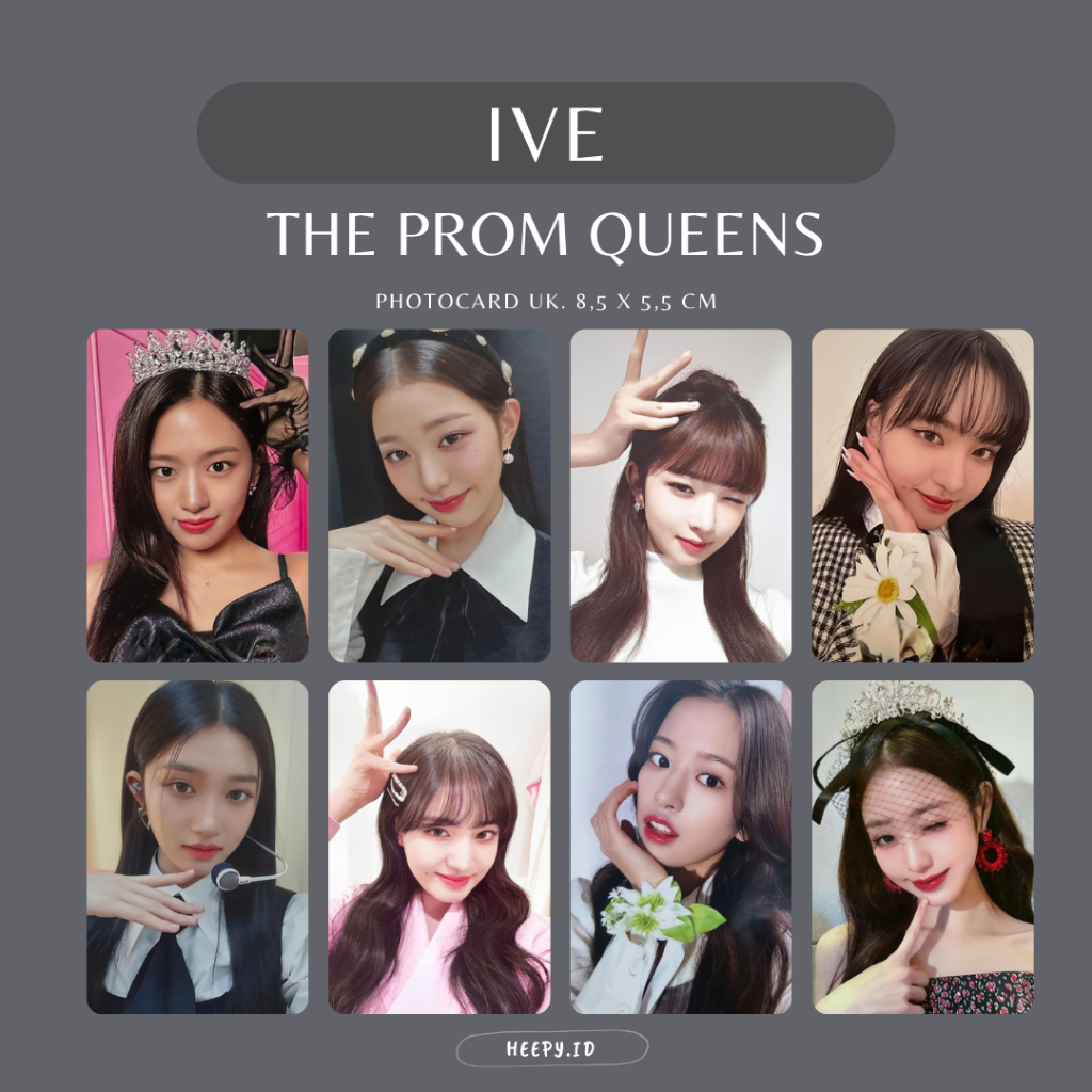 Jual [IVE] UNOFFICIAL PHOTOCARD IVE THE PROM QUEENS | Shopee Indonesia