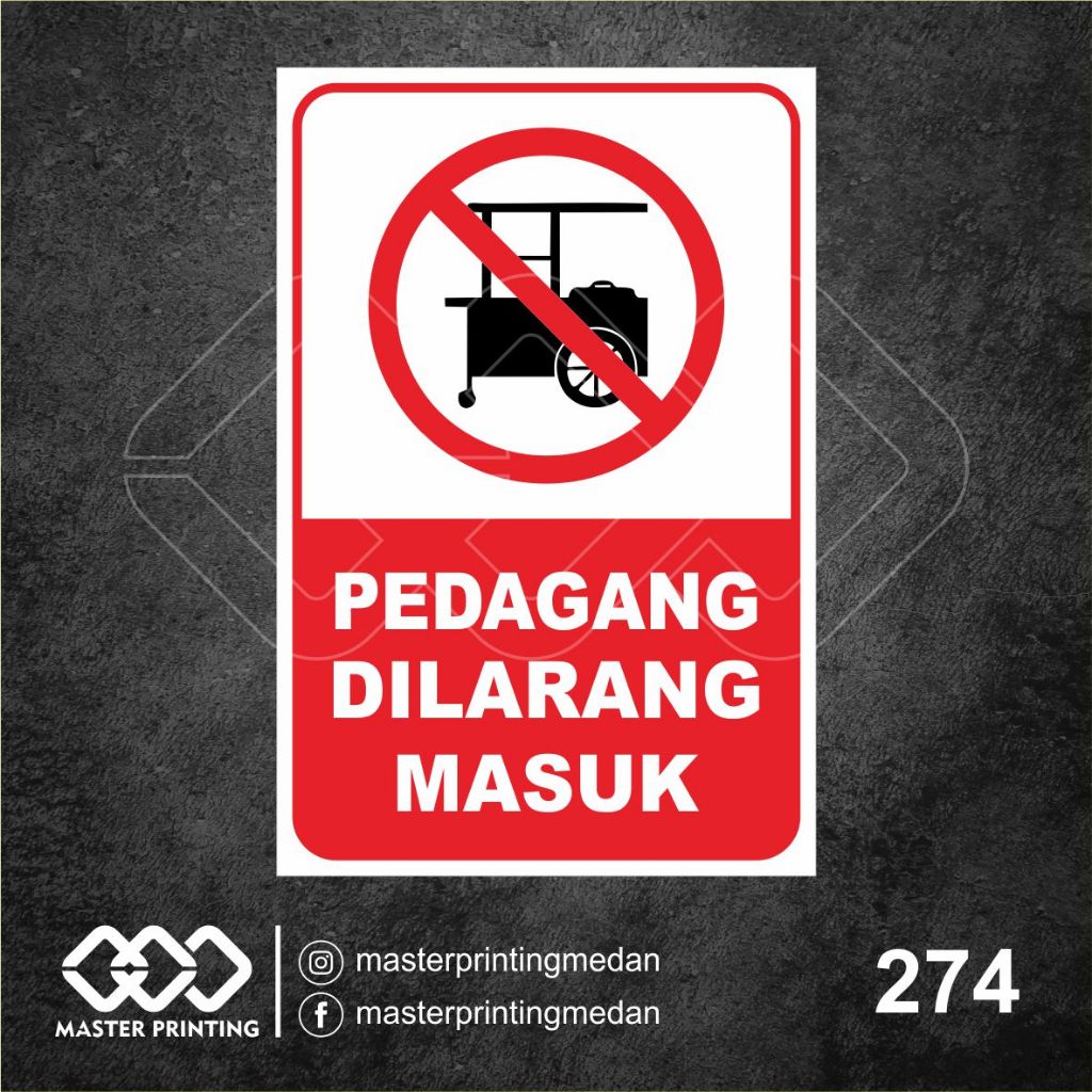 Jual 274 - Stiker Pedagang Dilarang Masuk, Sticker Vinyl, Premium ...