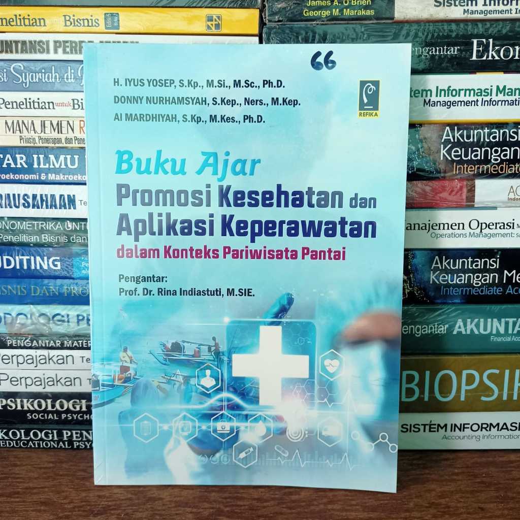 Jual Buku Ajar Promosi Kesehatan dan Aplikasi Keperawatan dalam Konteks Pariwisata Pantai - H ...
