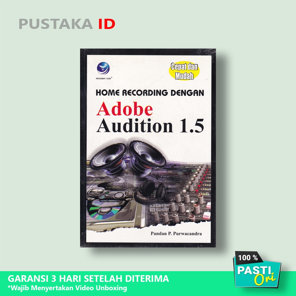 Jual Buku Cepat Dan Mudah Home Recording Dengan Adobe Audition 1.5 - Original | Shopee Indonesia