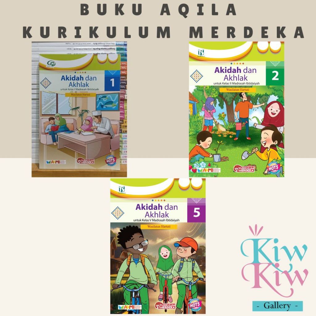 Jual Buku Akidah dan Akhlak Kelas 1, 2, 3, 4, 5, 6 Madrasah Ibtidaiah (MI) Kurikulum Merdeka ...