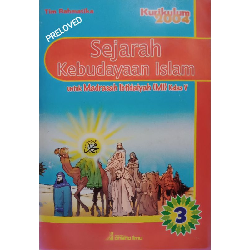 Jual Sejarah Kebudayaan Islam 3 Untuk Madrasah Ibtidaiyah MI Kelas V 5 Kurikulum 2004 Tim ...