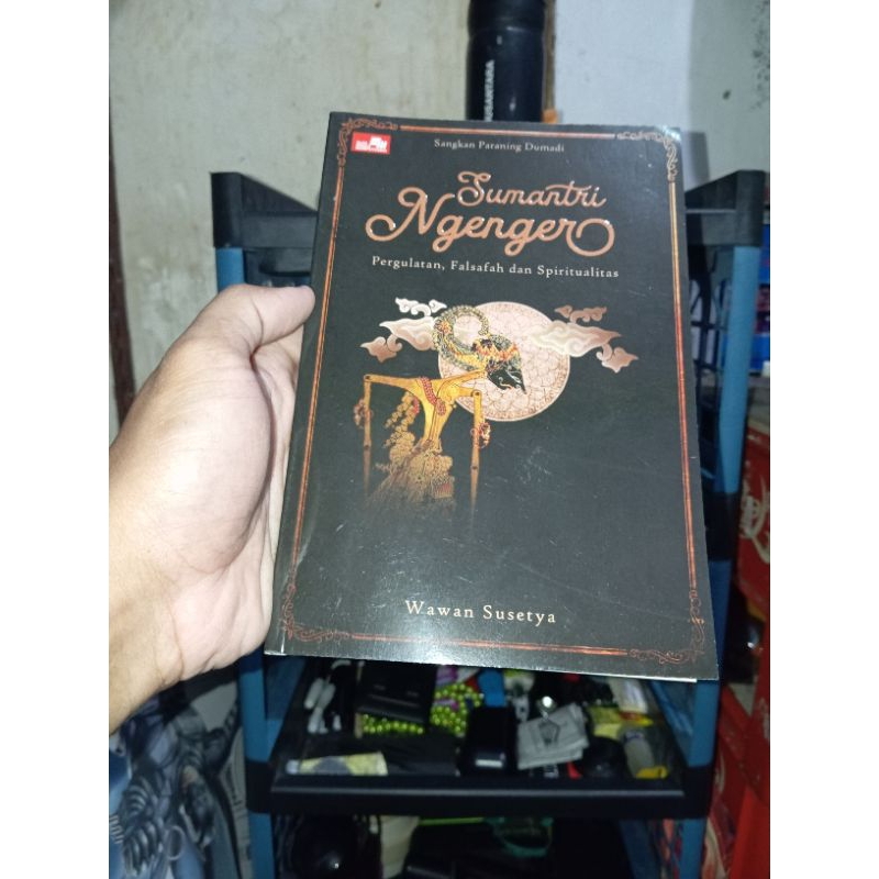 Jual Buku Sumantri Ngenger Pergulatan Falsafah Spiritualitas Wawan Susetya Elex Media Komputindo ...
